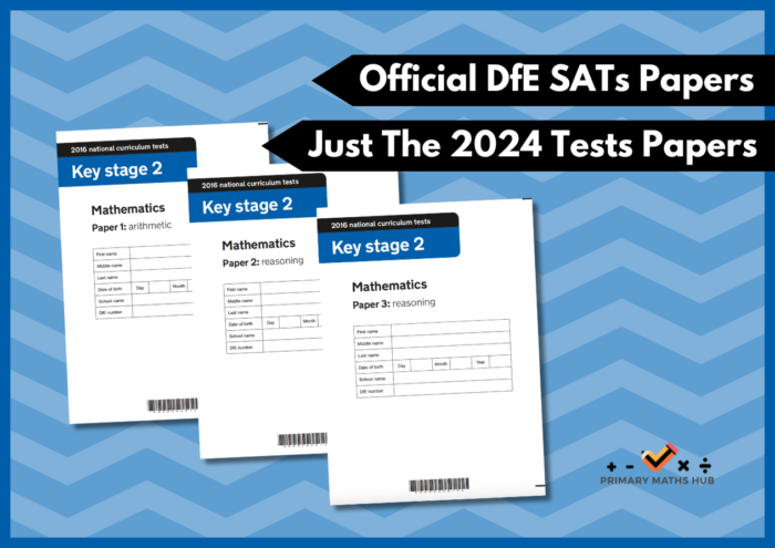 Official Y6 DfE SATs Papers - Primary Maths Hub